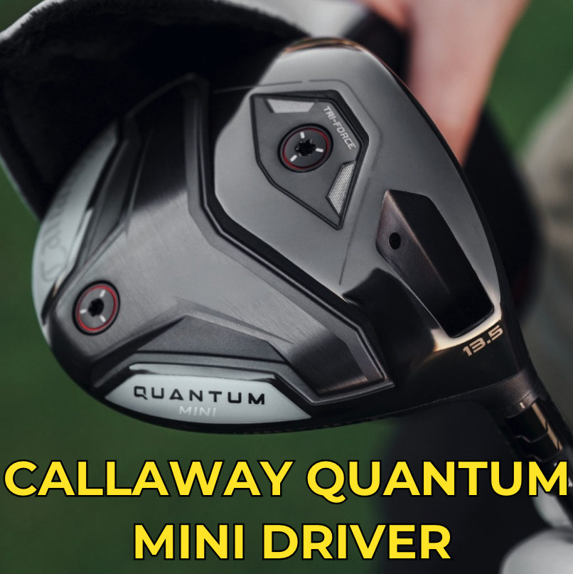 Callaway Quantum Mini Driver: The Best Mini Driver of 2026 - The Golf ...